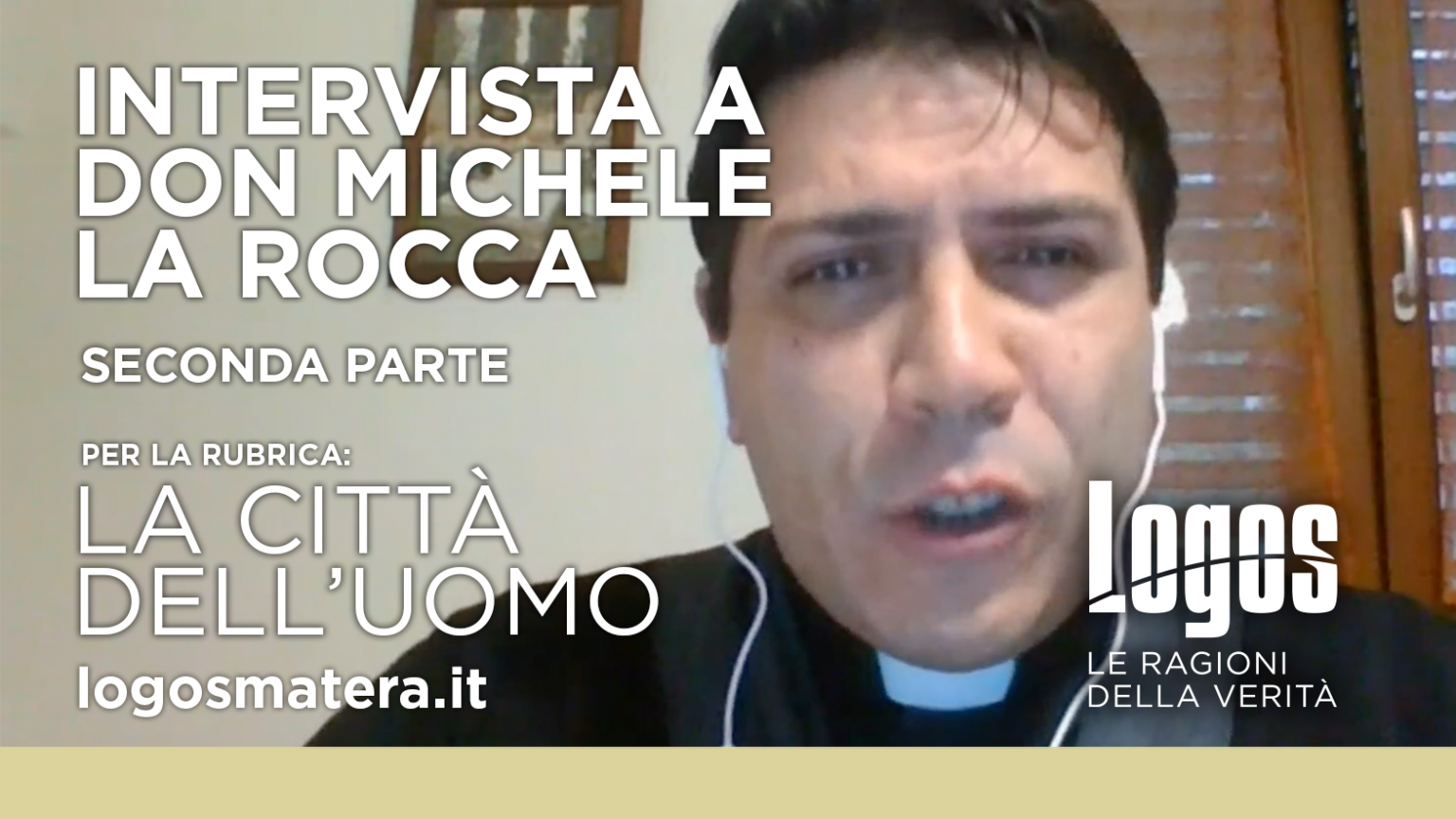 Intervista a don Michele La Rocca - parte prima - Logos Matera